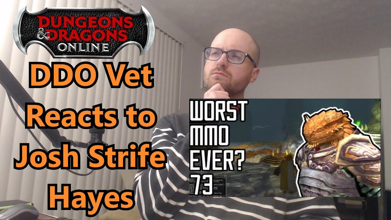 DDO Vet Reacts to Josh Strife Hayes - Worst MMO Ever? - YouTube