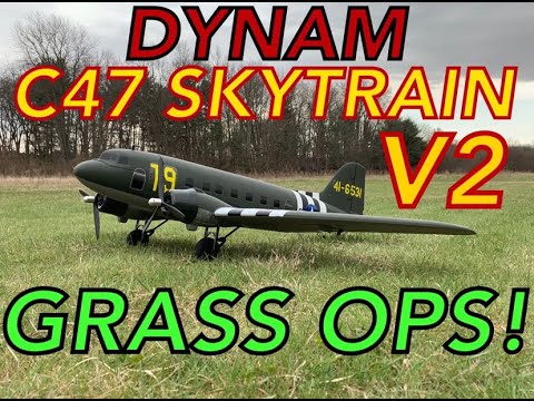 Dynam C47 Skytrain V2 Grass Ops - YouTube