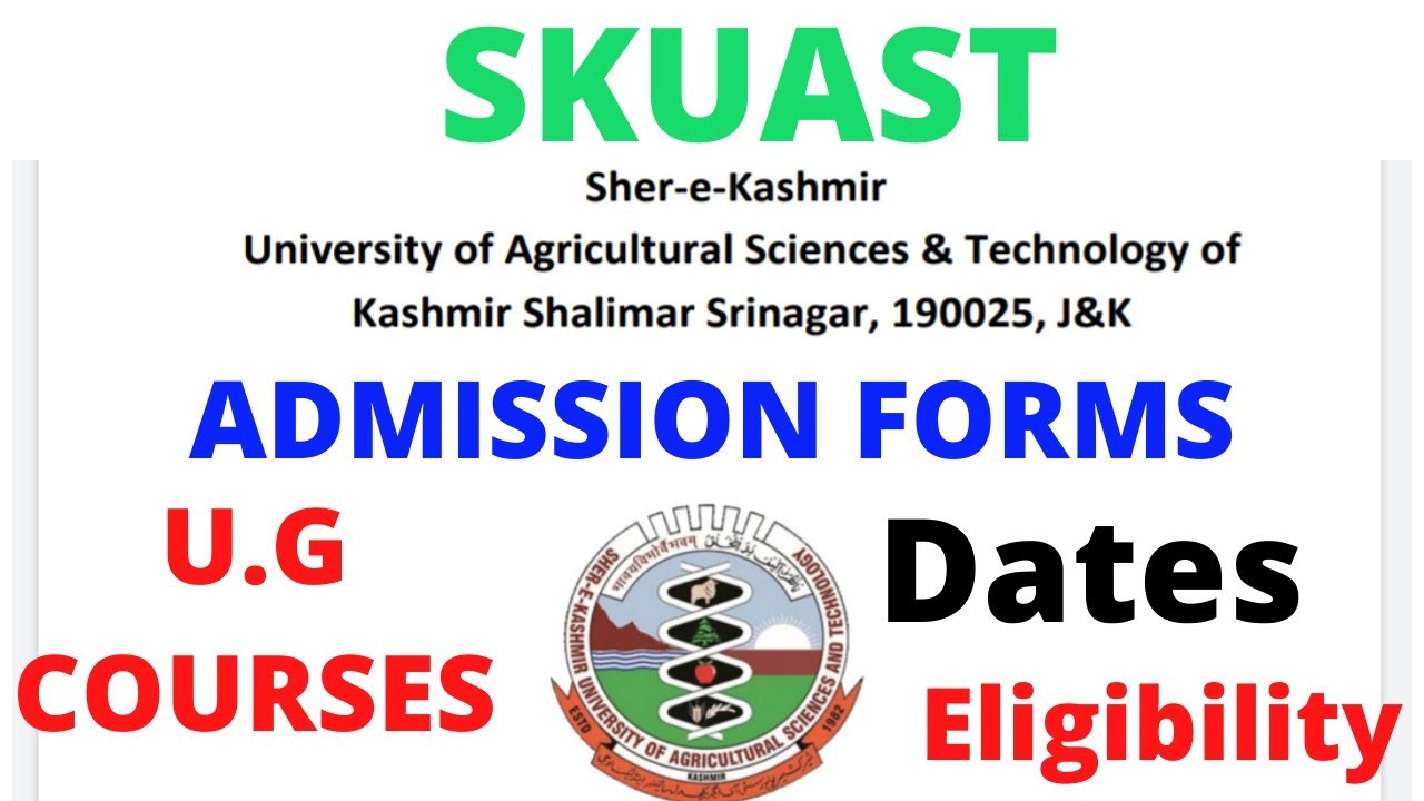 SKUAST Sher-e-Kashmir University of Agricultural Sciences & Technology ...