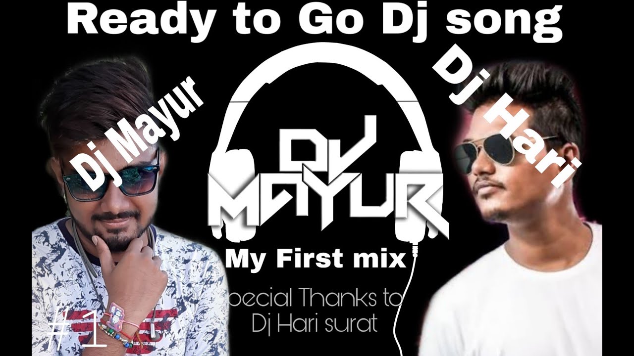 My 1st mix by Dj mayur and dj Hari surat - YouTube