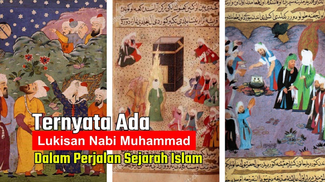 Subhanallah.!!! Lukisan Nabi Muhammad Dalam Perjalanan Sejarah Islam # ...