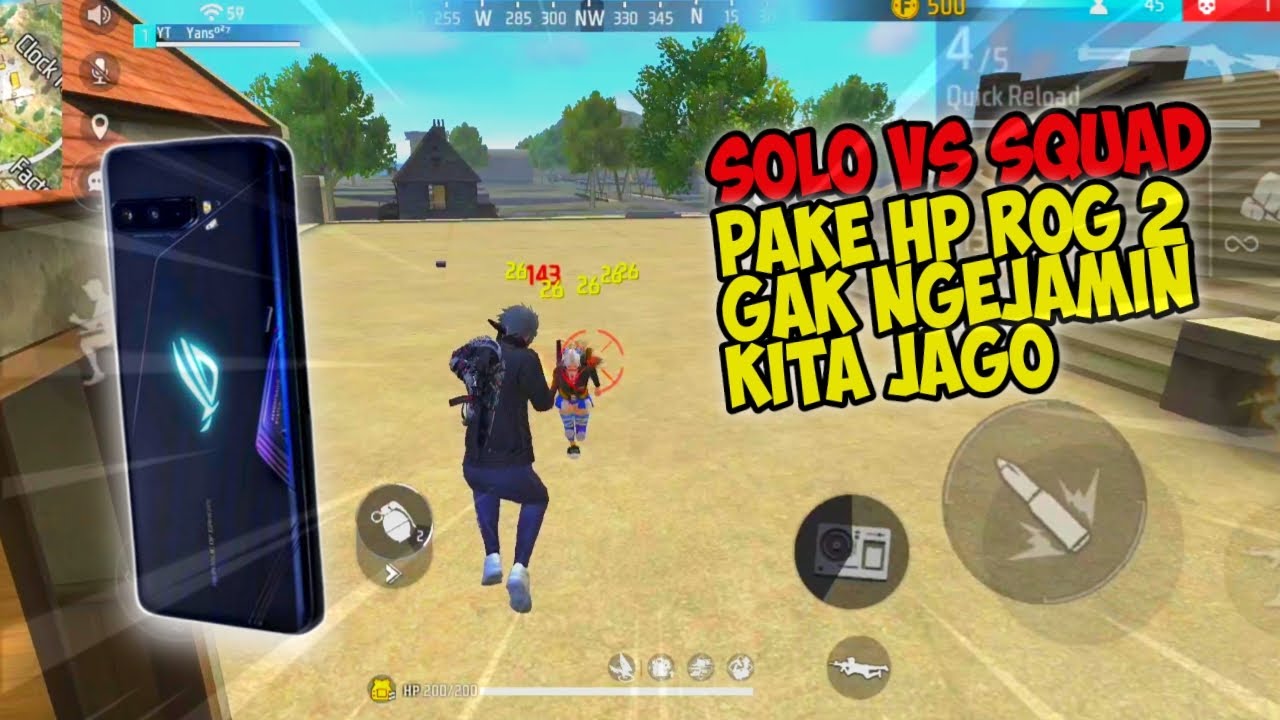 SOLO VS SQUAD FF WALAU PUN PAKE HP ROG PHONE 2 GAK DI JAMIN JADI JAGO ...
