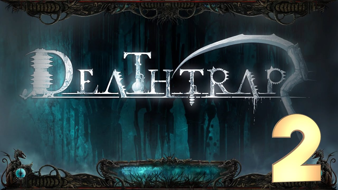 Deathtrap - Part 2 - Pale Keep (Lets Play / Walkthrough / Gameplay ...