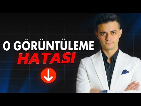 Videoların Neden 0 İzleniyor? 8 Gerçek Sebebi!