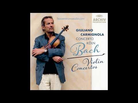 Bach: Violin Concertos Giuliano Carmignola, Concerto Köln - YouTube