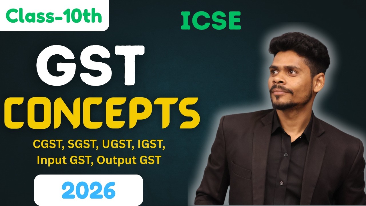 Class 10 ICSE Maths | Chapter 1 GST | Full Concept Explained with ...