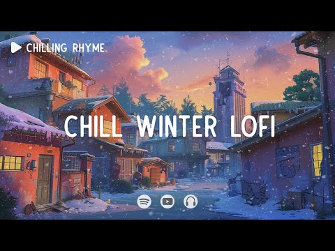 winter lofi mix 📚 lofi chill mix ~ Chill beats ~ [ Lofi hip-hop ...