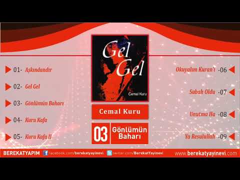 Cemal kuru - gönlümün baharı | ilahi