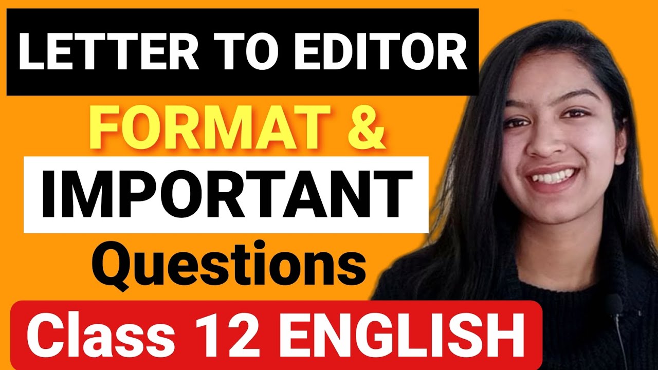 Letter To EDITOR In 10 Min Format Important Questions Class 12 letter-to-editor-in-10-min-format-important-questions-class-12