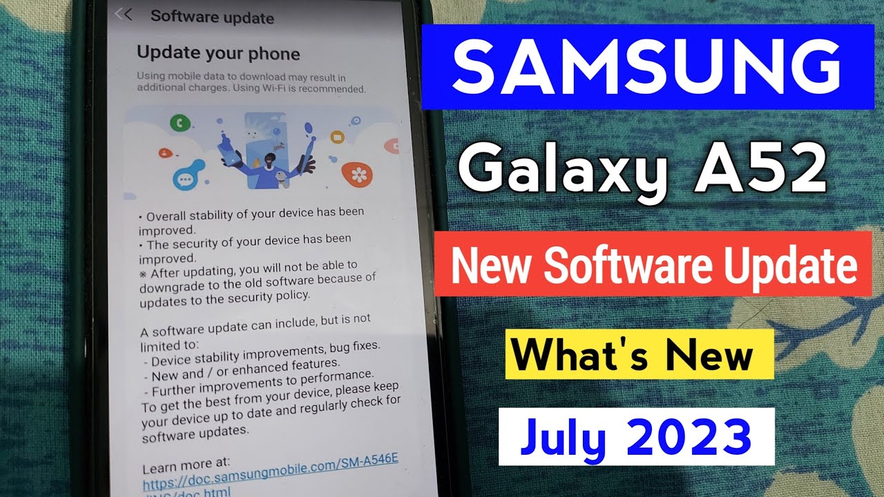 Samsung Galaxy A52 New Update July 2023 | Samsung A52 New Software ...
