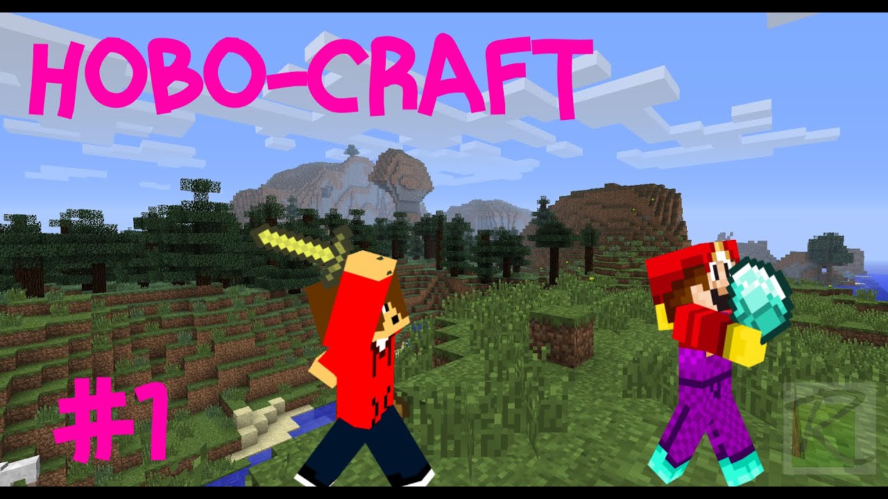 A WHOLE NEW WORLD- HOBO-CRAFT EPISODE 1 - YouTube