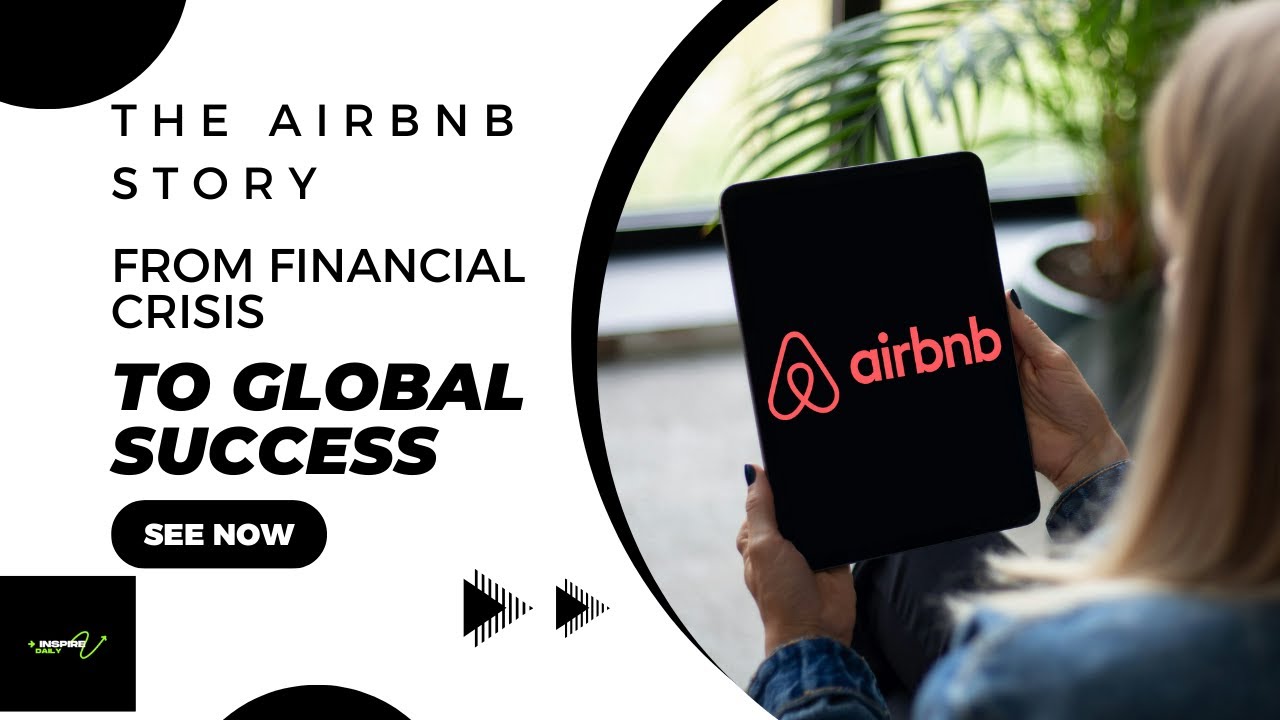 The Airbnb Story: From Financial Crisis to Global Success - YouTube