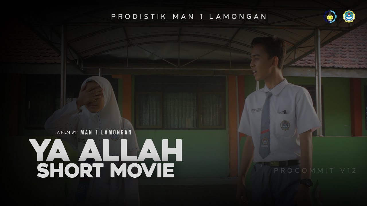 PROCOMMIT V12 - YA ALLAH - MAN 1 Lamongan - Rizqi - Alvaro - Nando - YouTube