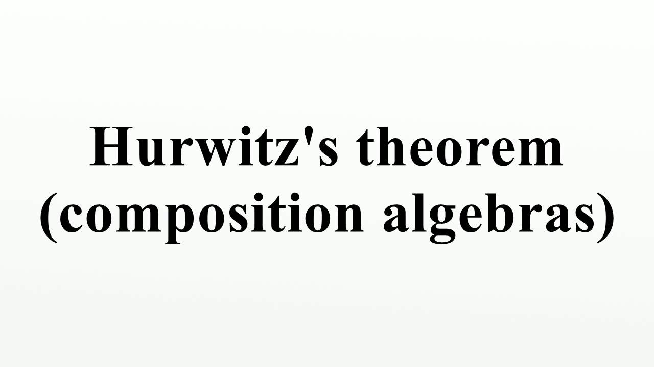 Hurwitz's theorem (composition algebras) - YouTube