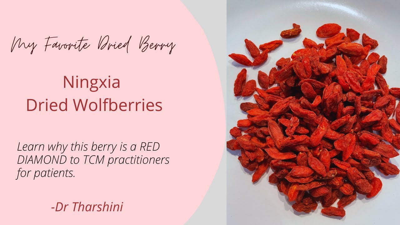 Ningxia Wolfberry (Goji Berry) - Dr Tharshini - YouTube