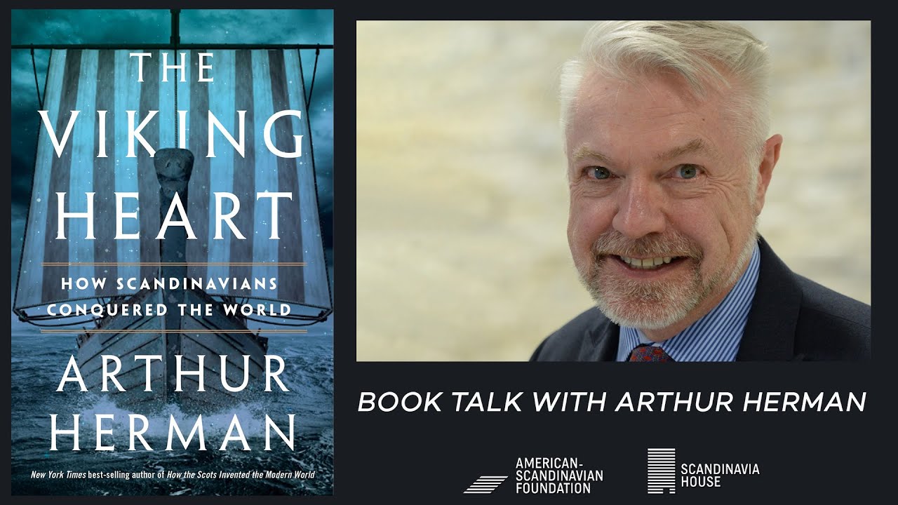 The Viking Heart: Virtual Book Talk with Arthur Herman - YouTube
