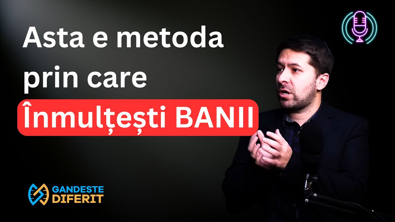 Cum Pui BANII sa Munceasca pt. Tine - Bogdan Dinu - Caruta cu bani | #GandesteDiferit 45 Podcast ...