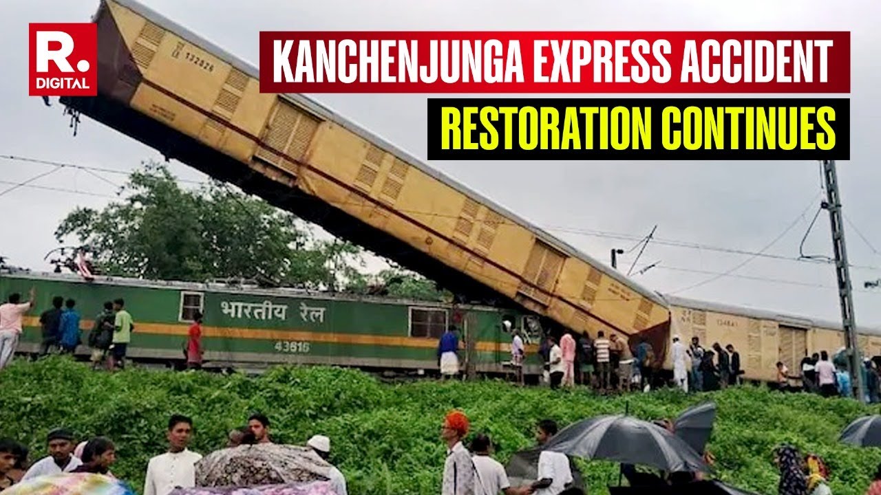 Kanchenjunga Express Accident: Probe Underway As Restoration Work ...