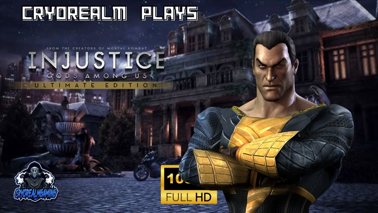 Injustice: Gods Among Us | Classic Battle w/Black Adam (No Commentary ...