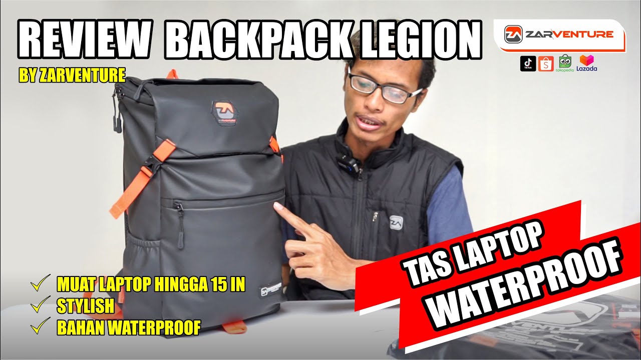 Rekomendasi tas ransel Waterproof Backpack Legion by zarventure - YouTube