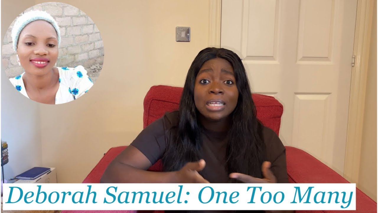 When Faith Turns Deadly: The Deborah Samuel Tragedy - YouTube