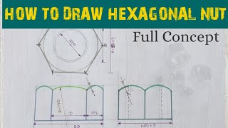 How to draw hexagonal nut (Engineering drawing). Orthog... | Doovi
