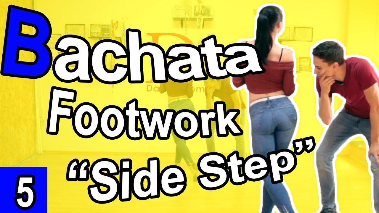 Bachata Beginner Footwork Tutorial 05 : Side Step + Combos | 2018 | by ...