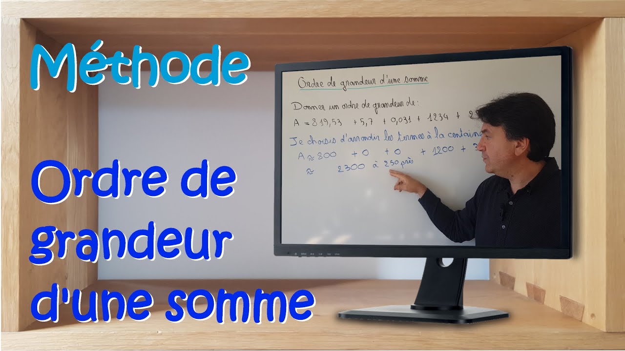 Maths collège - Ordre de grandeur d'une somme - Méthode - YouTube