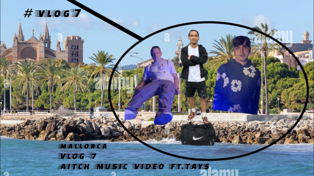 #VLog7 ️Mallorca x Aitch Music Video🎥 - YouTube