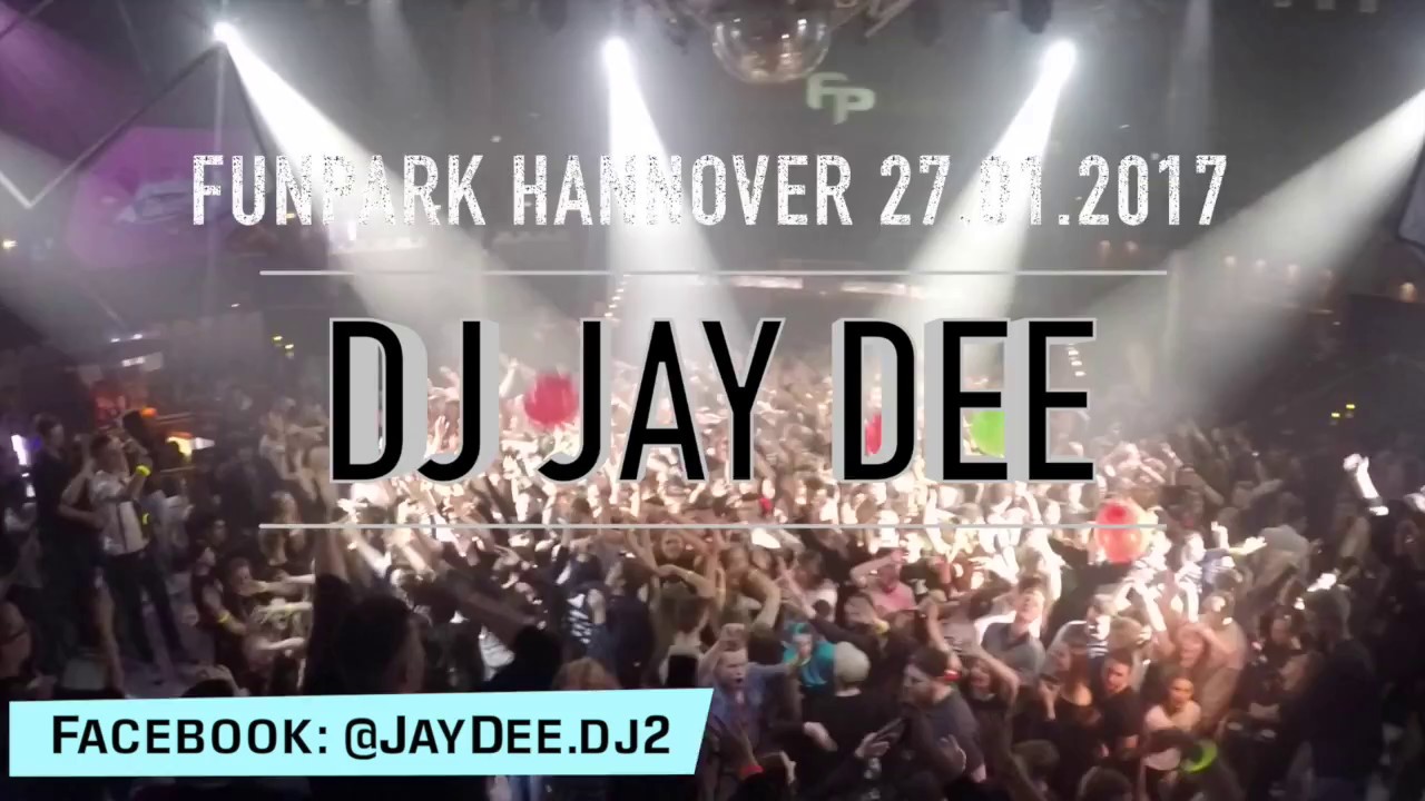 Dj Jay Dee @ Funpark Hannover 27.01.2017 - YouTube