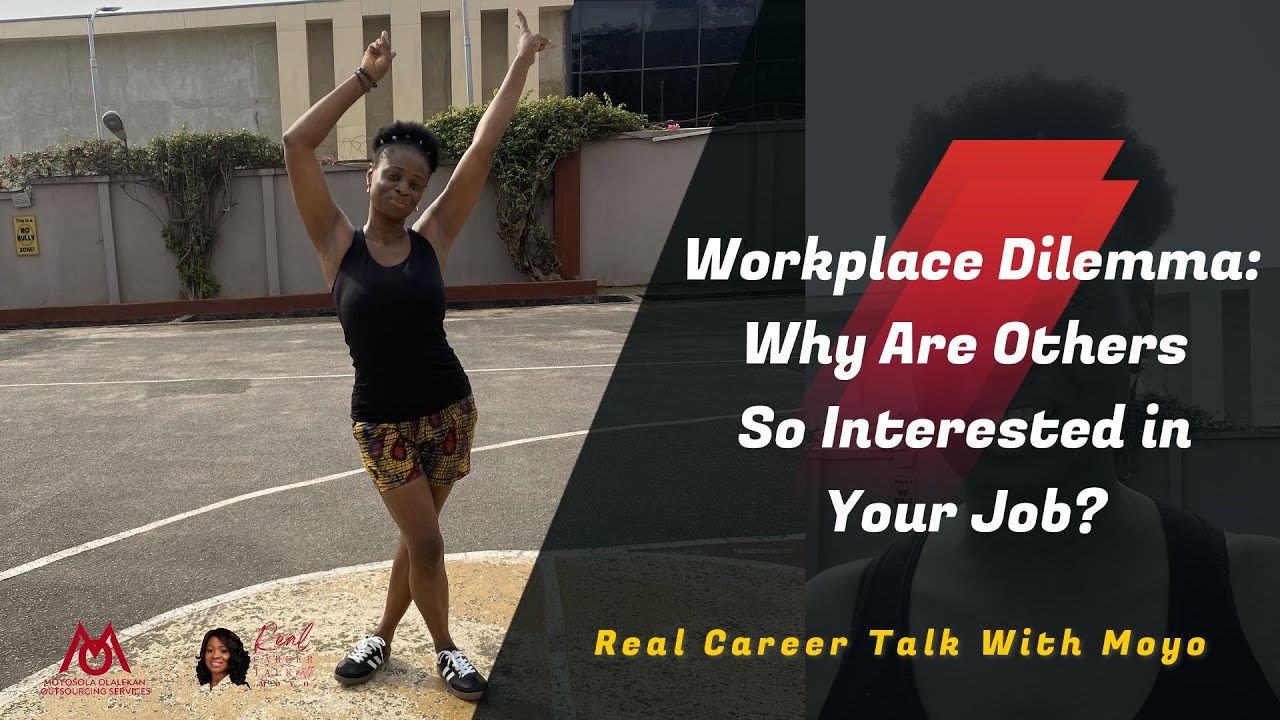 Workplace Dilemma: Why Are Others So Interested in Your Job? # ...