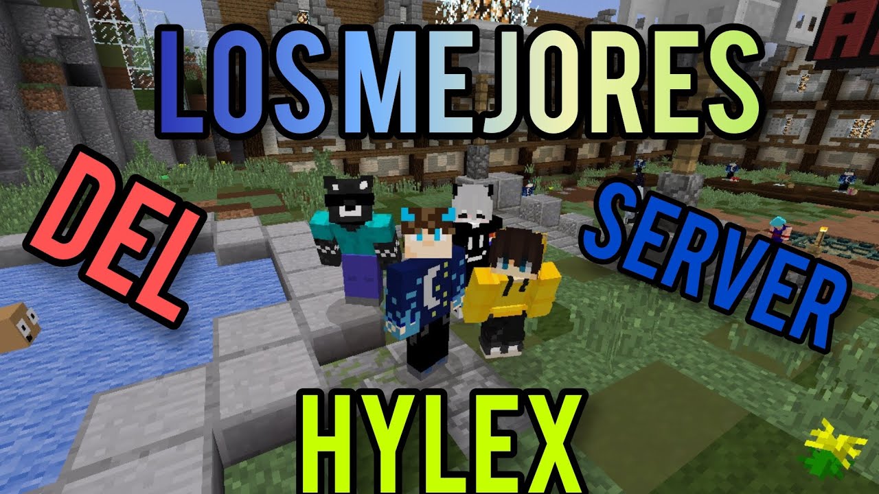 SOMOS los mejores del Server HYLEX - YouTube