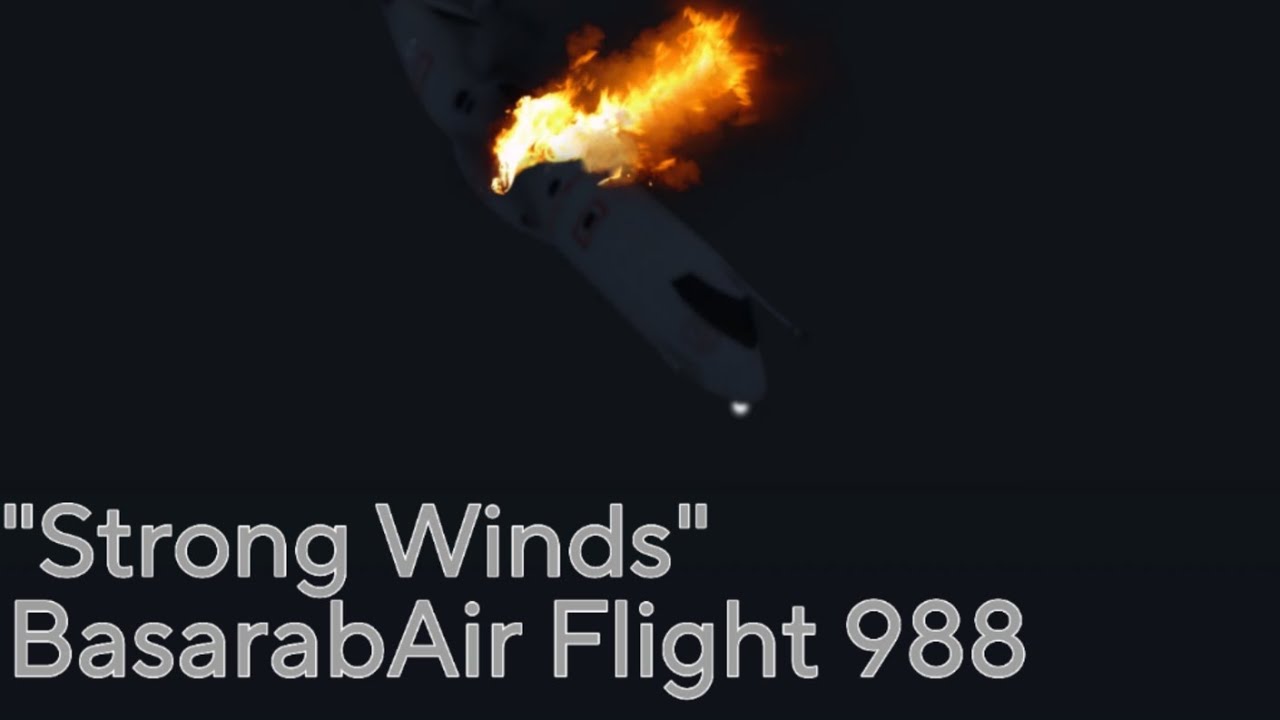 Strong Winds | BasarabAir Flight 988 - YouTube