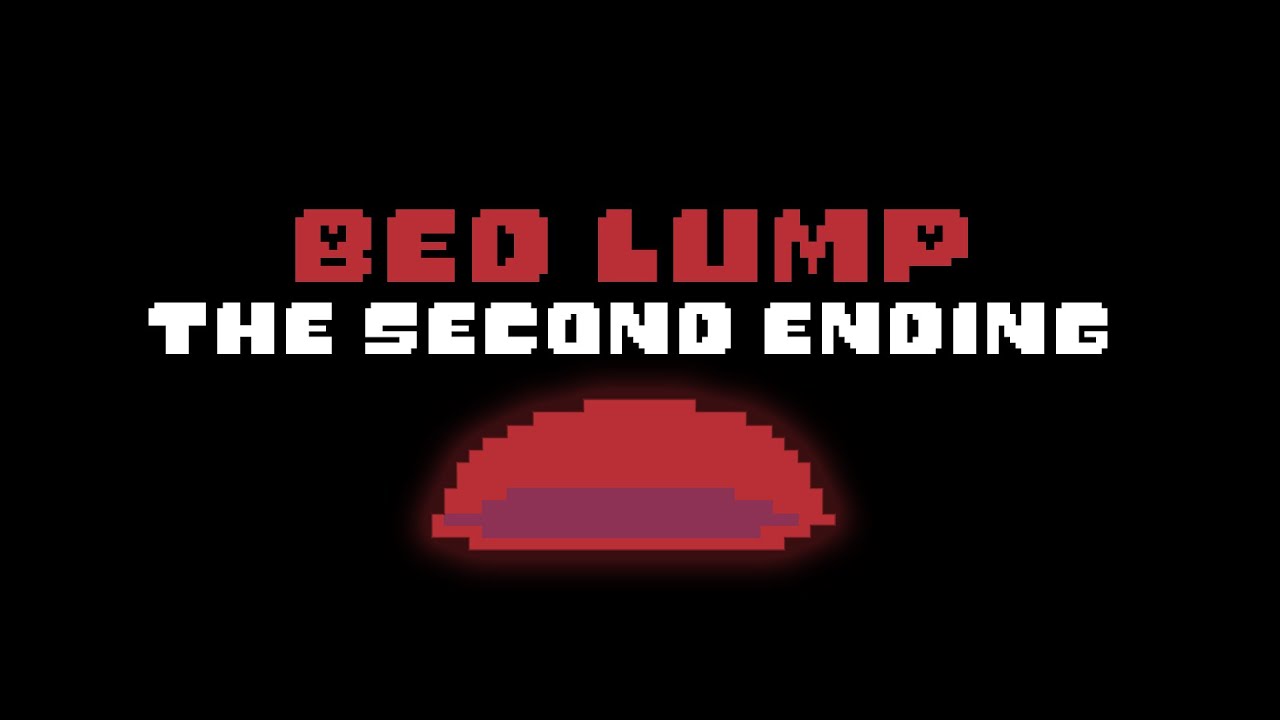 Bed Lump (Undertale Mod) - The Second Ending - YouTube