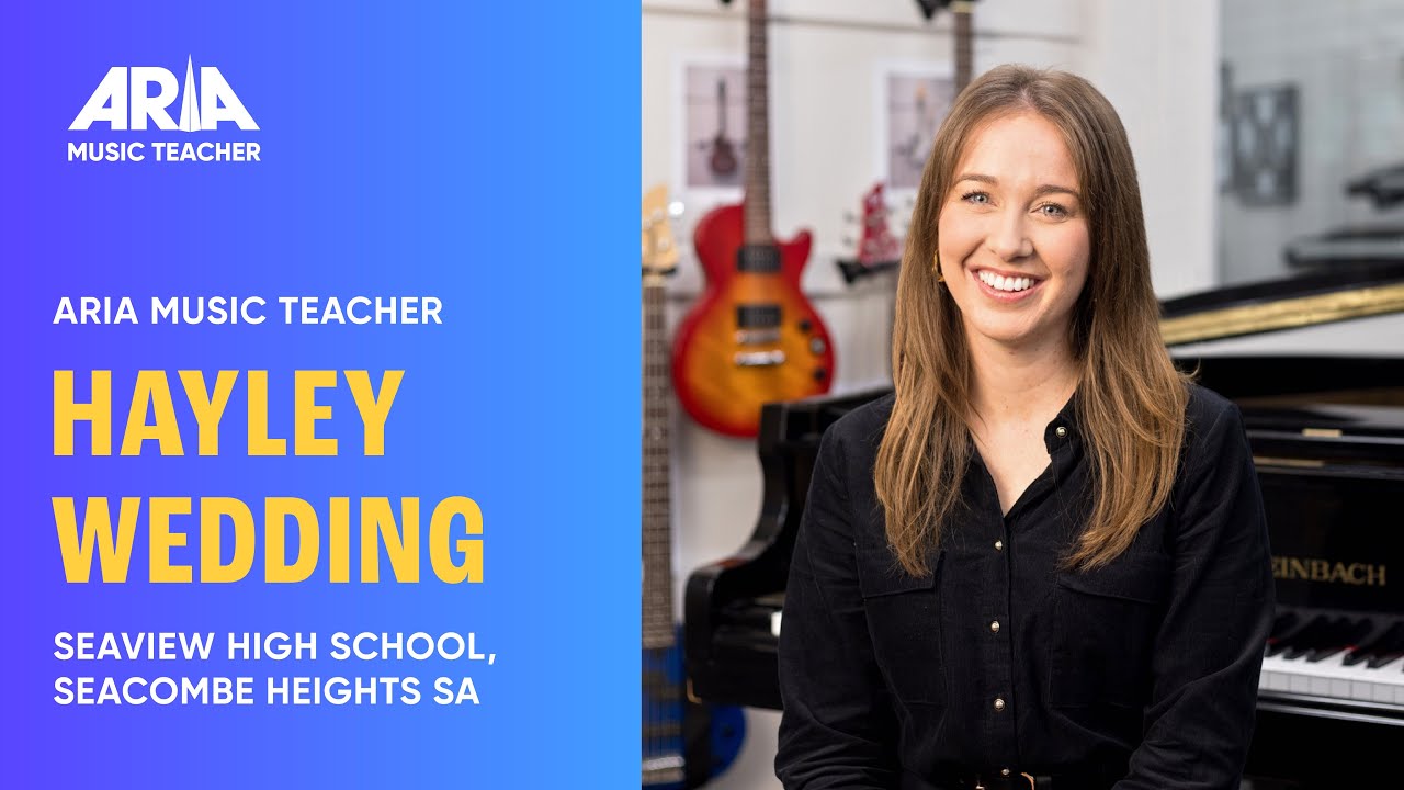 MEET HAYLEY WEDDING - 2024 ARIA MUSIC TEACHER AWARD NOMINEE feat. SARAH ...