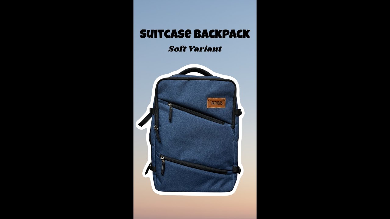 Suitcase Backpack Soft Variant - for work travel needs by FATHERS ...