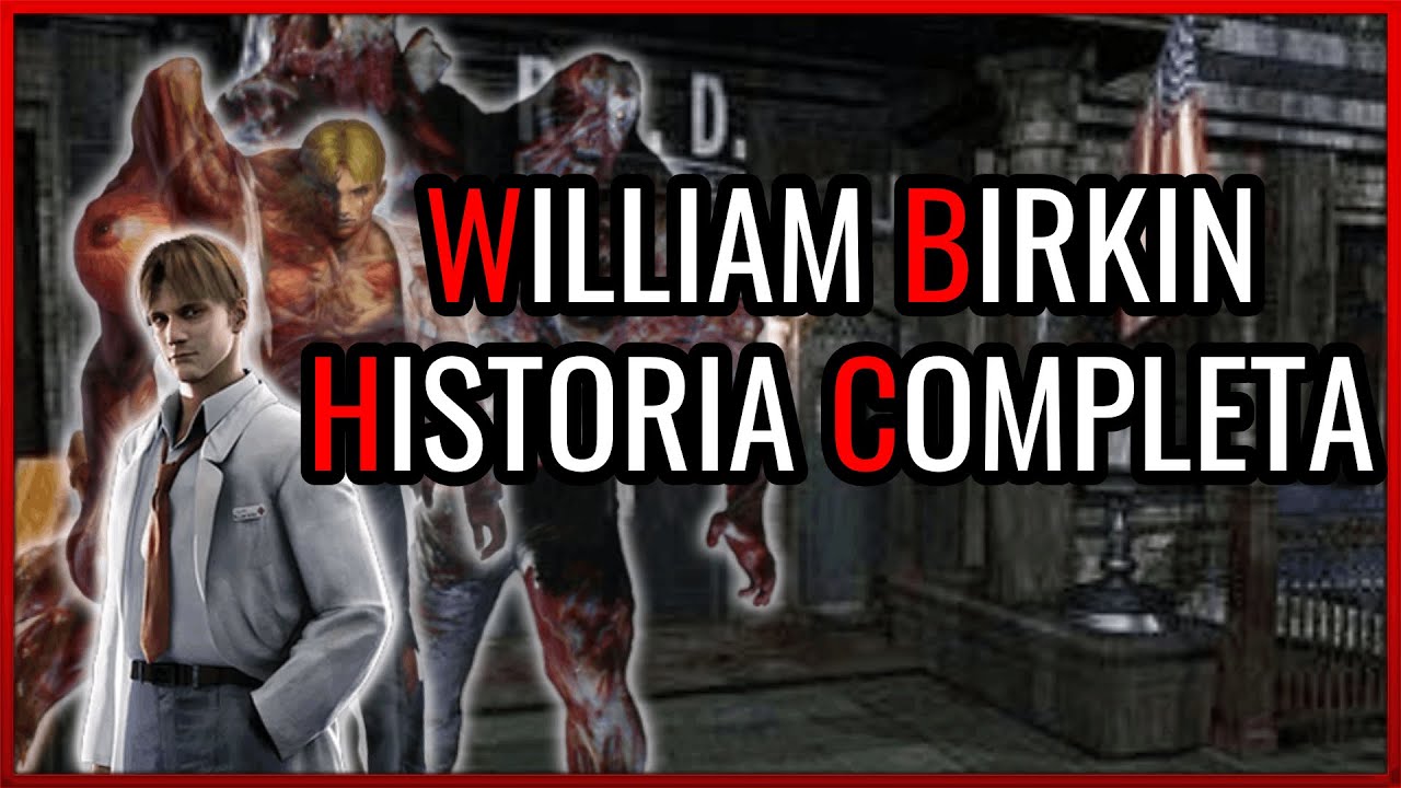 William Birkin I Historia Copleta I Resident Evil - YouTube