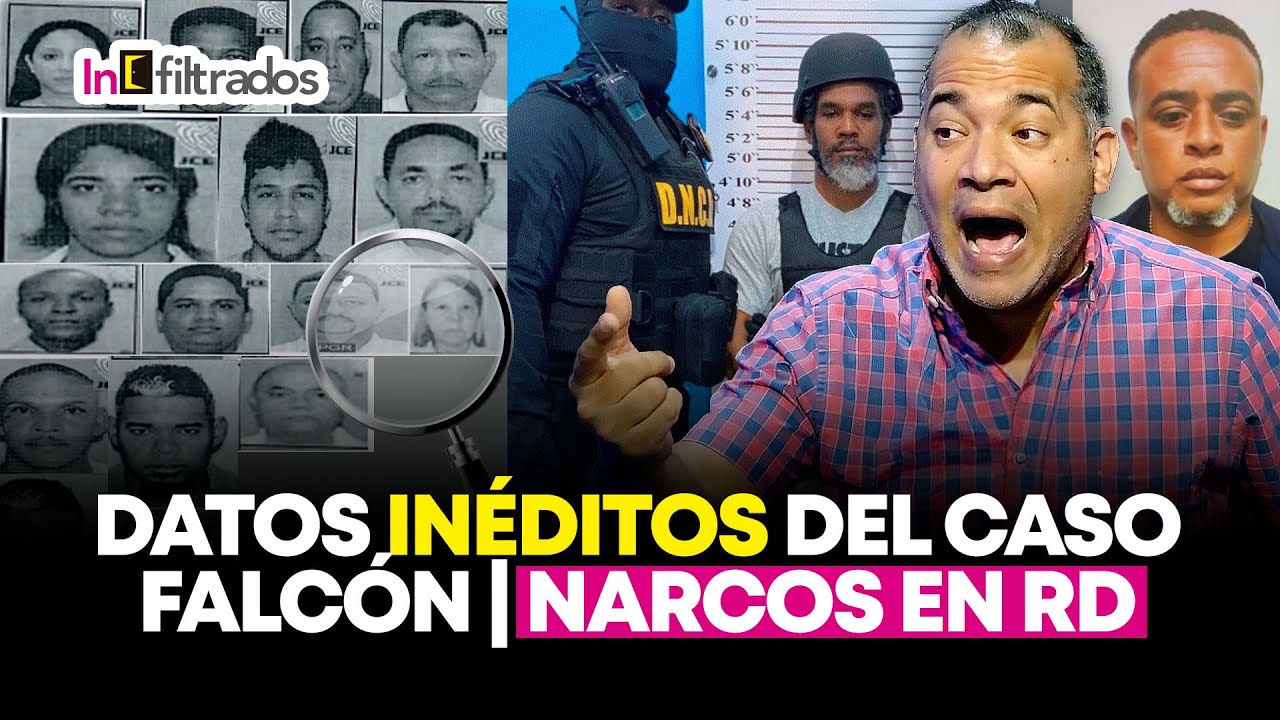 El Caso Falcón: Narcotráfico en República Dominicana - Infiltrados - YouTube