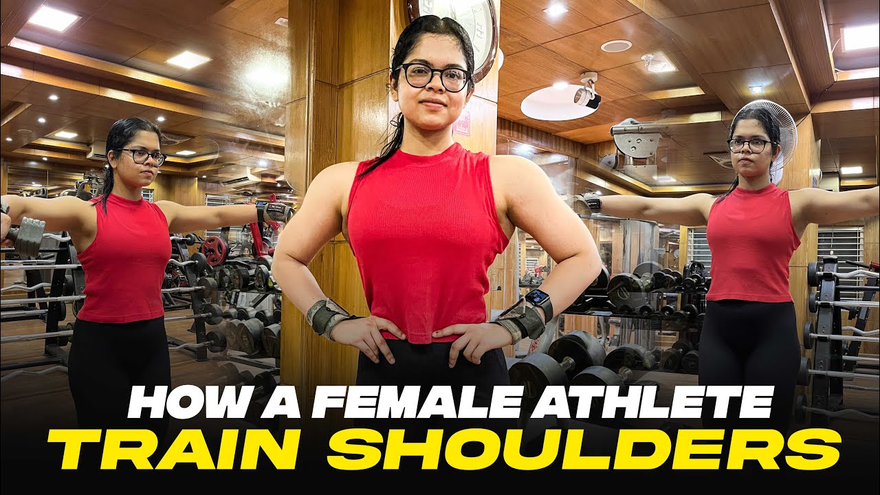 How a female athlete train shoulders| Full shoulder workout| Tips and ...