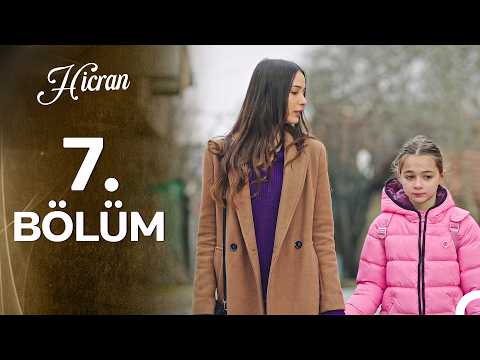 Hicran 7. Bölüm - Yeni Versiyon
