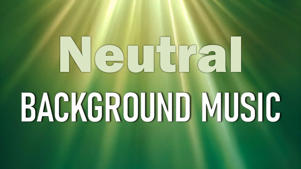 Neutral background music - YouTube