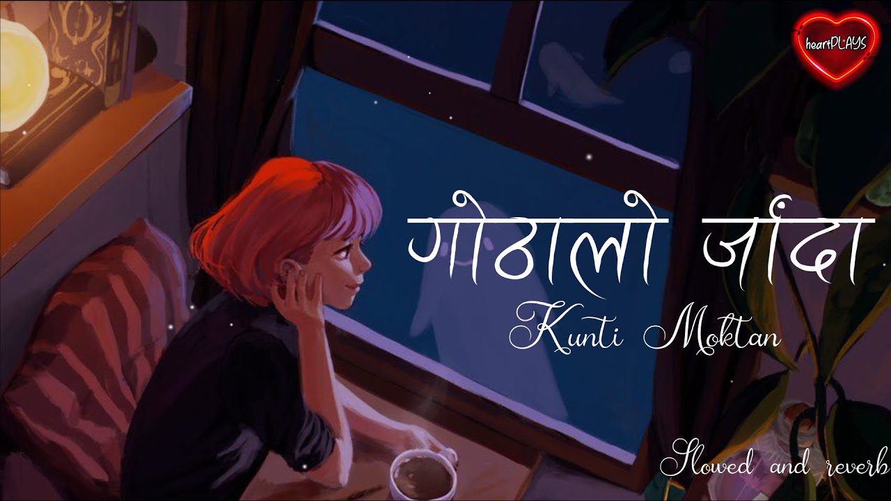Gothalo Jada | Cover By Numa Subba | Kunti Moktan | Lyrics video | Slowed and reverb | Heart ...