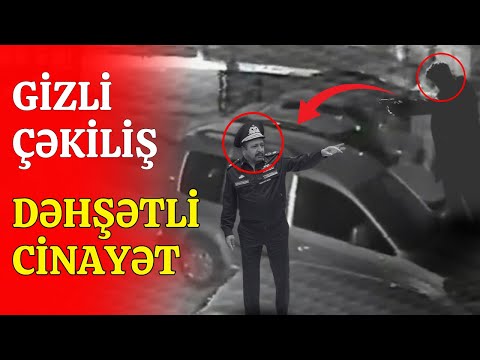 Bakıda General öldürüldü - Kameralar qarşısında