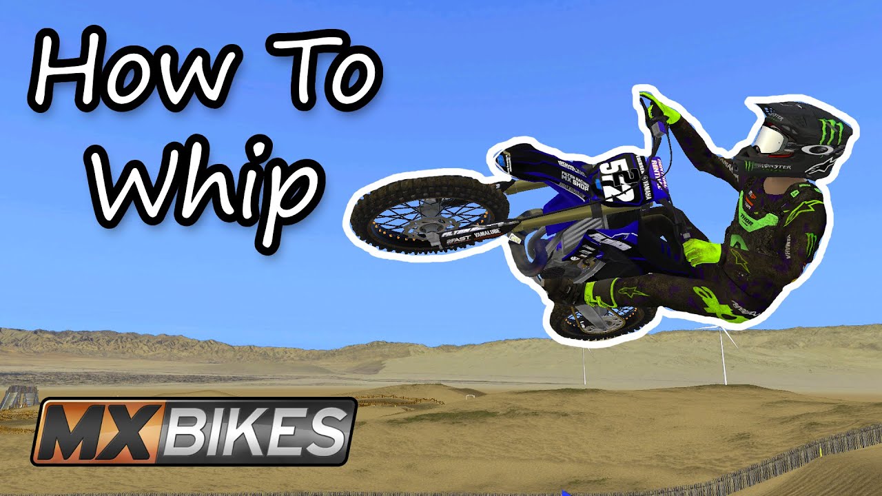 Learn to Whip Like a Pro(MX Bikes) - YouTube