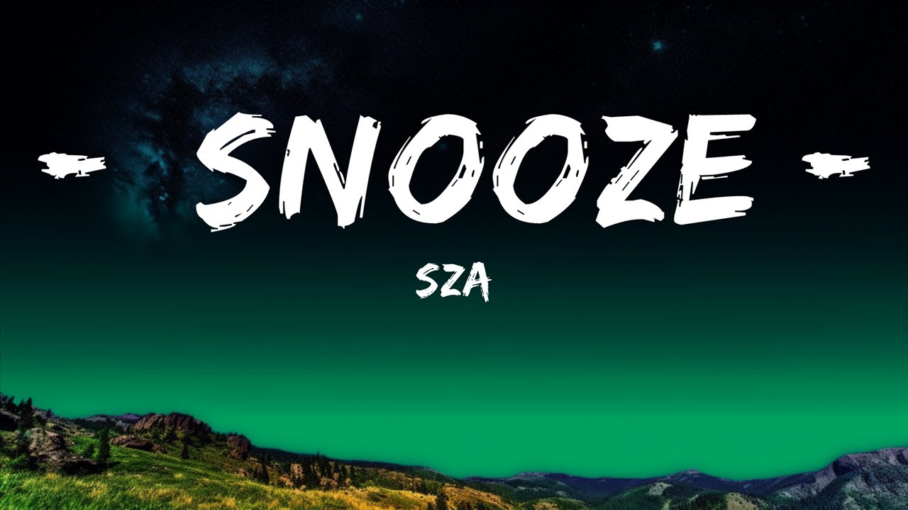 SZA - Snooze (sped up) Lyrics | Sameem Ali - YouTube