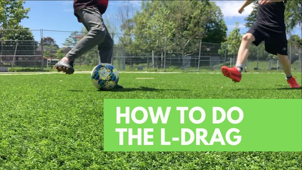 How to do an L-Drag in Soccer - YouTube
