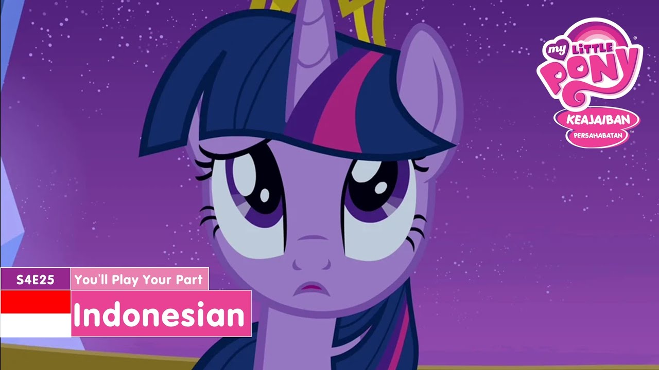 MLP: FiM - You'll Play Your Part | Indonesian | My Little Pony ...