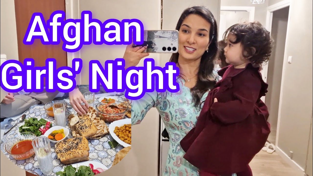 Afghan Girls' Party at My Home | A Night of Food, Fun, and Traditions ...