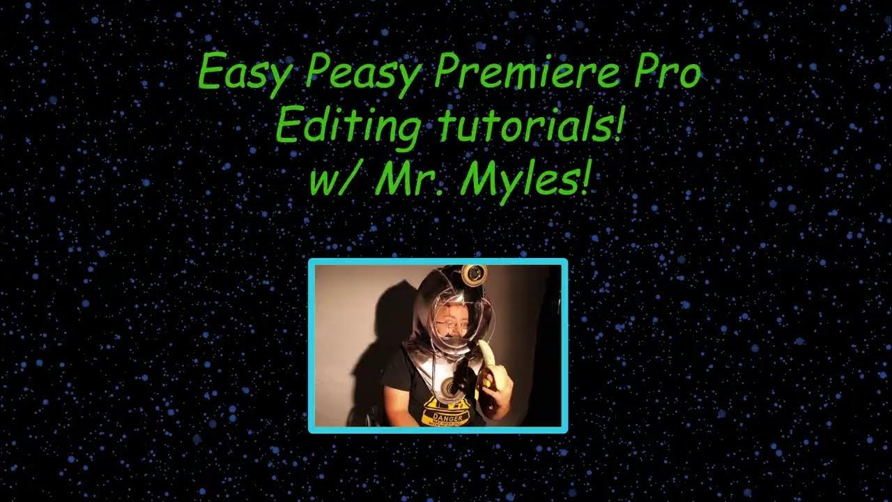Premiere Pro Easy Peasy Editing Guides! - YouTube