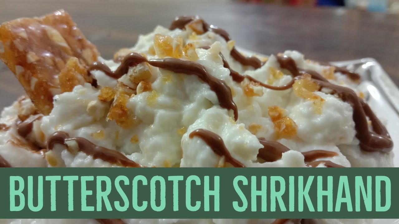 Butterscotch Shrikhand | Shreekhand | Butterscotch Granules | Praline ...